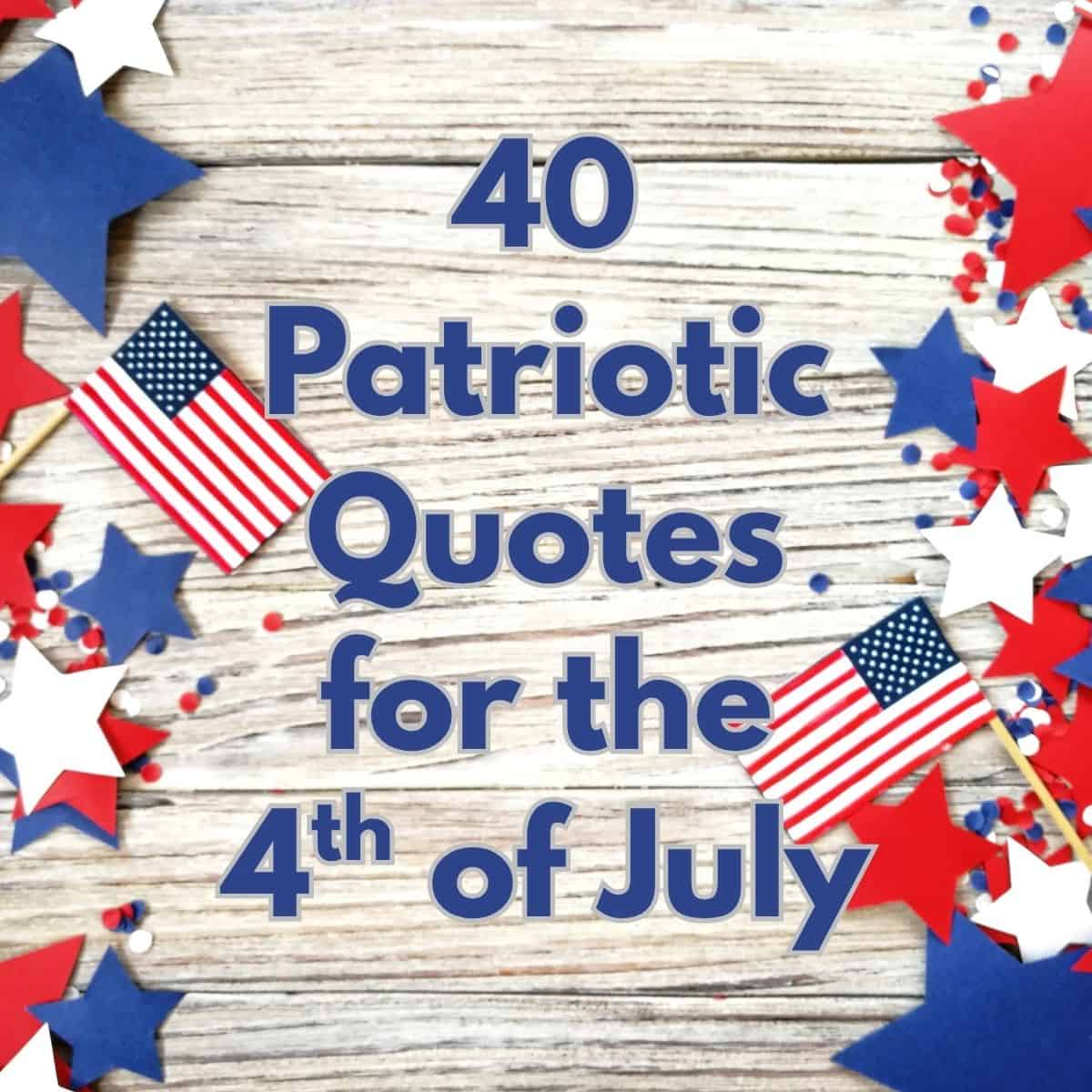 Happy 4th of July: Patriotic Quotes - Party Ideas for Real People