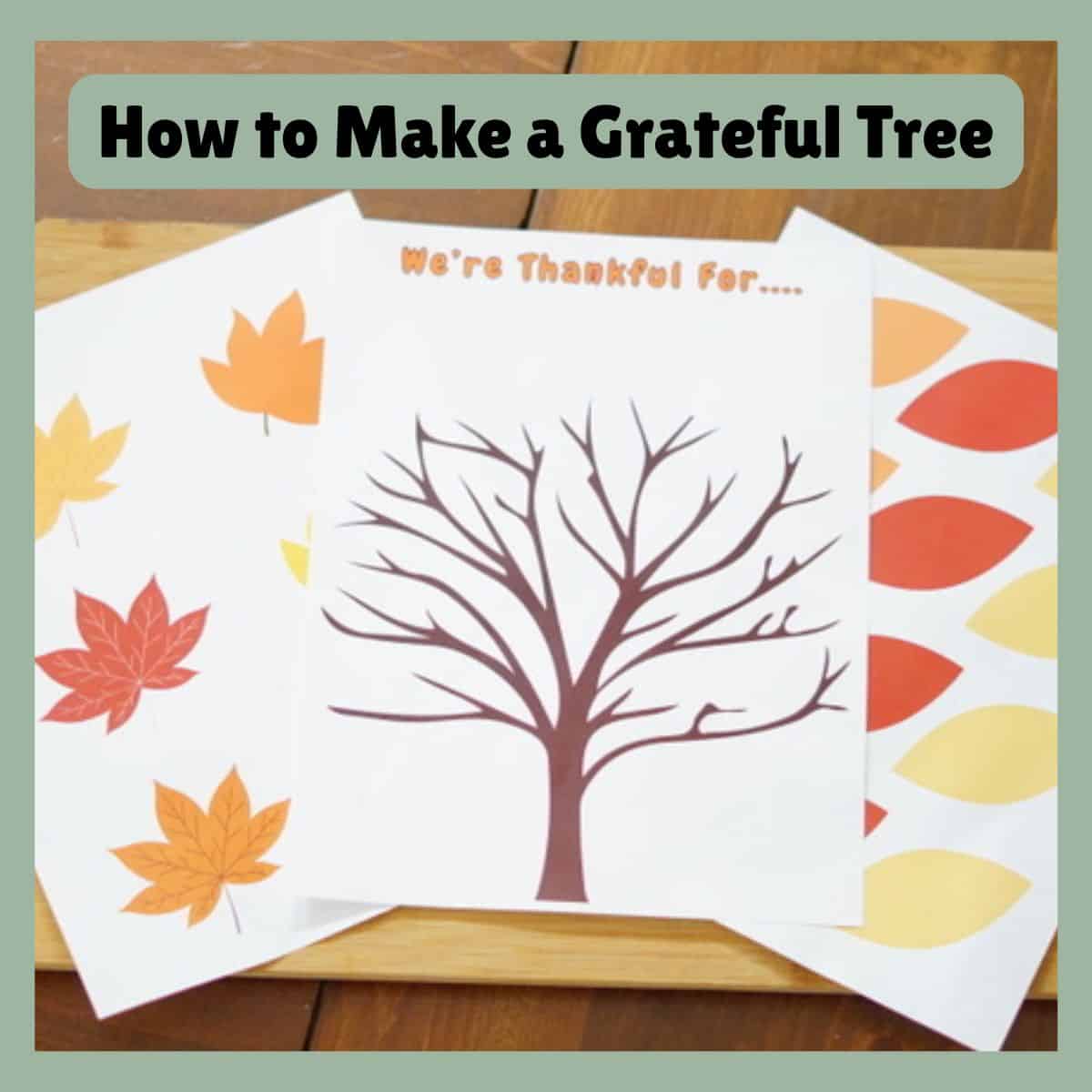 How to Make a Gratitude Tree -Free Printable Included - Party Ideas for ...