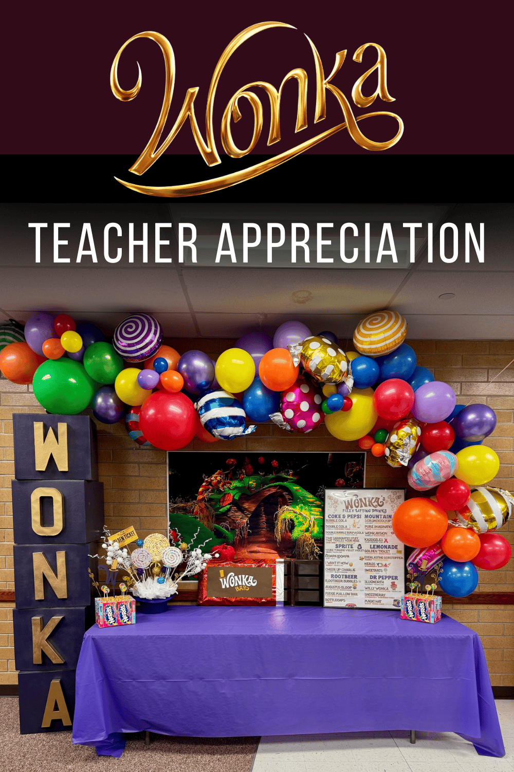Willy Wonka Teacher Appreciation Week - Party Ideas for Real People