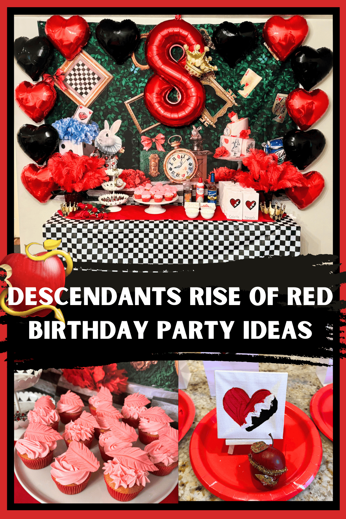 Descendants “Rise of Red” Birthday Party - Party Ideas for Real People